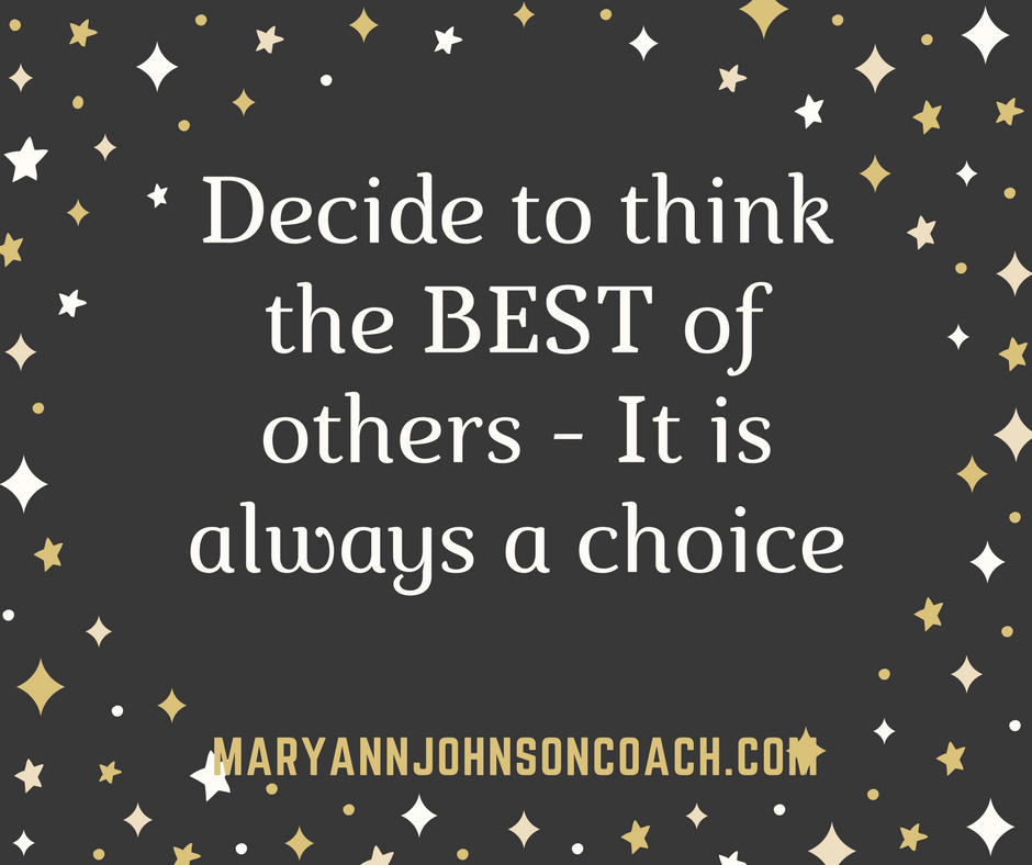 Why Think The Best of Others? – Mary Ann Johnson