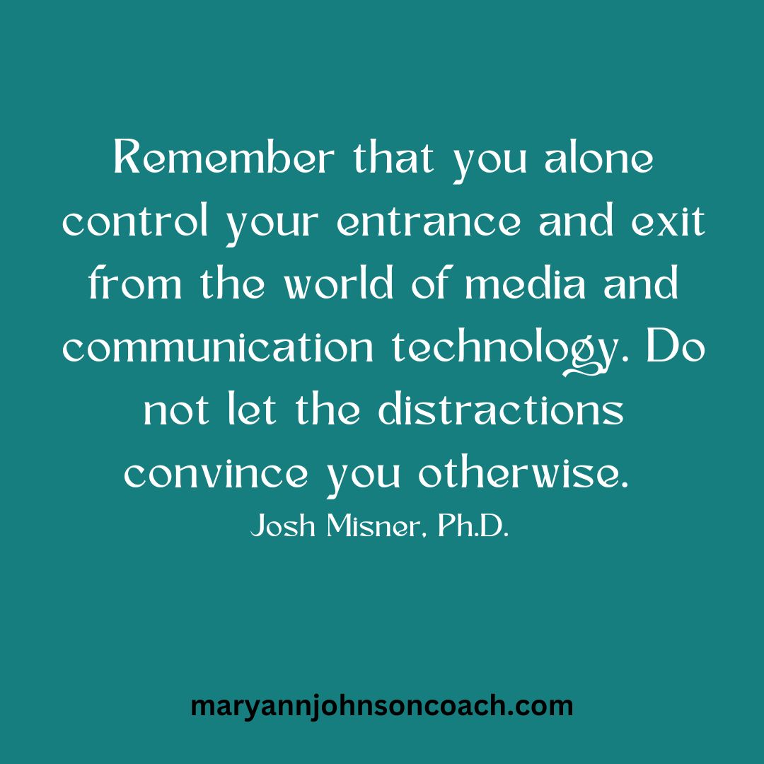 Why Take a Technology Break and Is It Even Possible? – Mary Ann Johnson